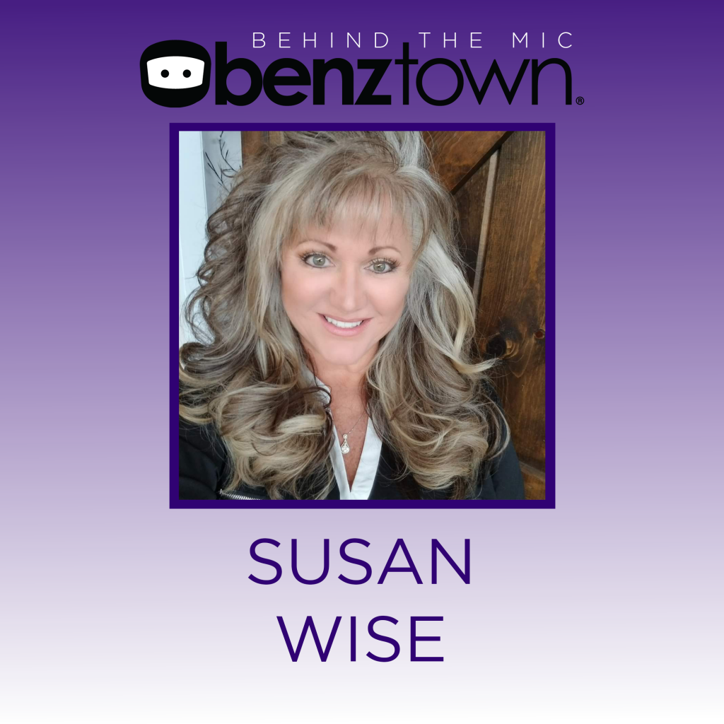 Behind the Mic: Susan Wise - Benztown