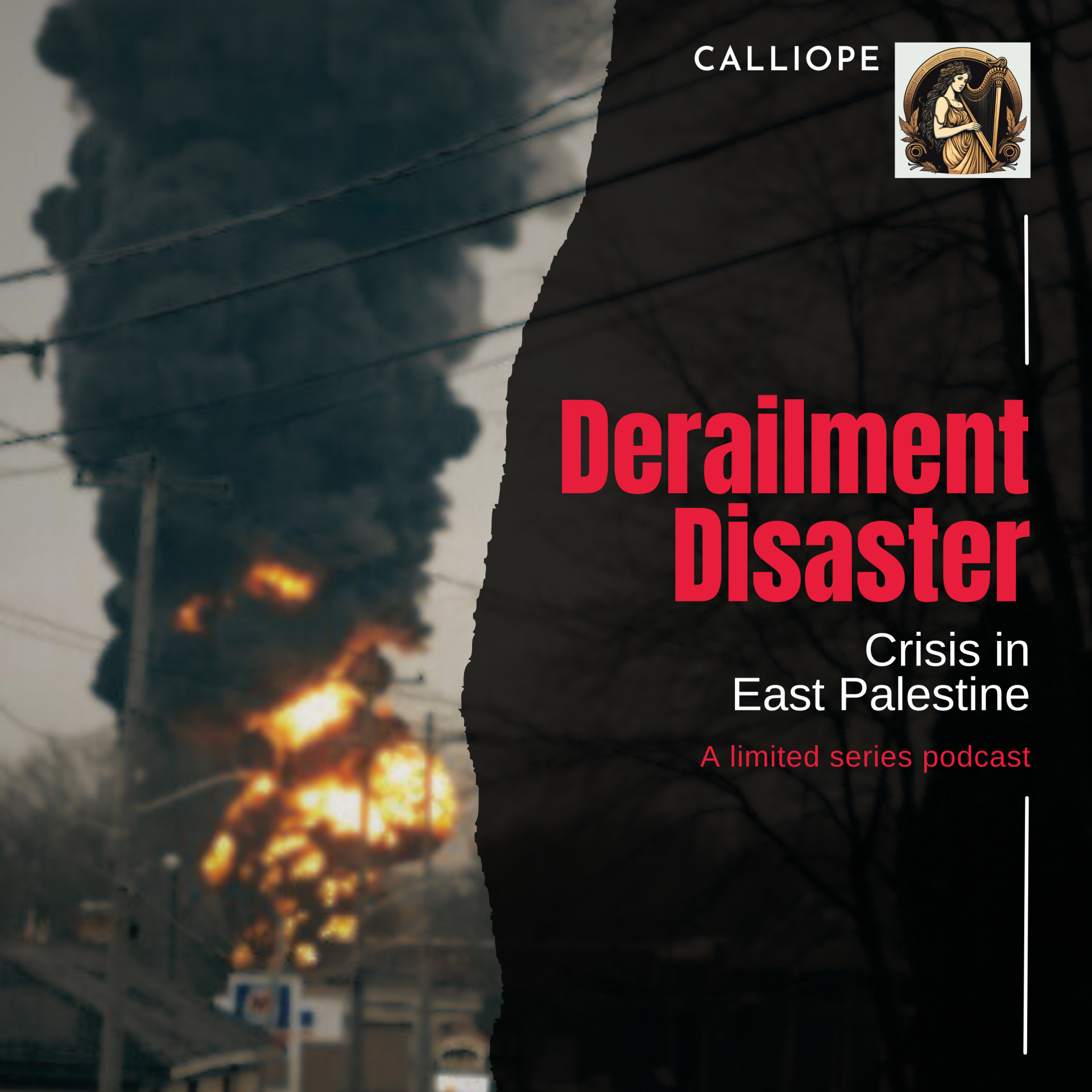 Derailment Disaster: Crisis in East Palestine Podcast Launch - Benztown