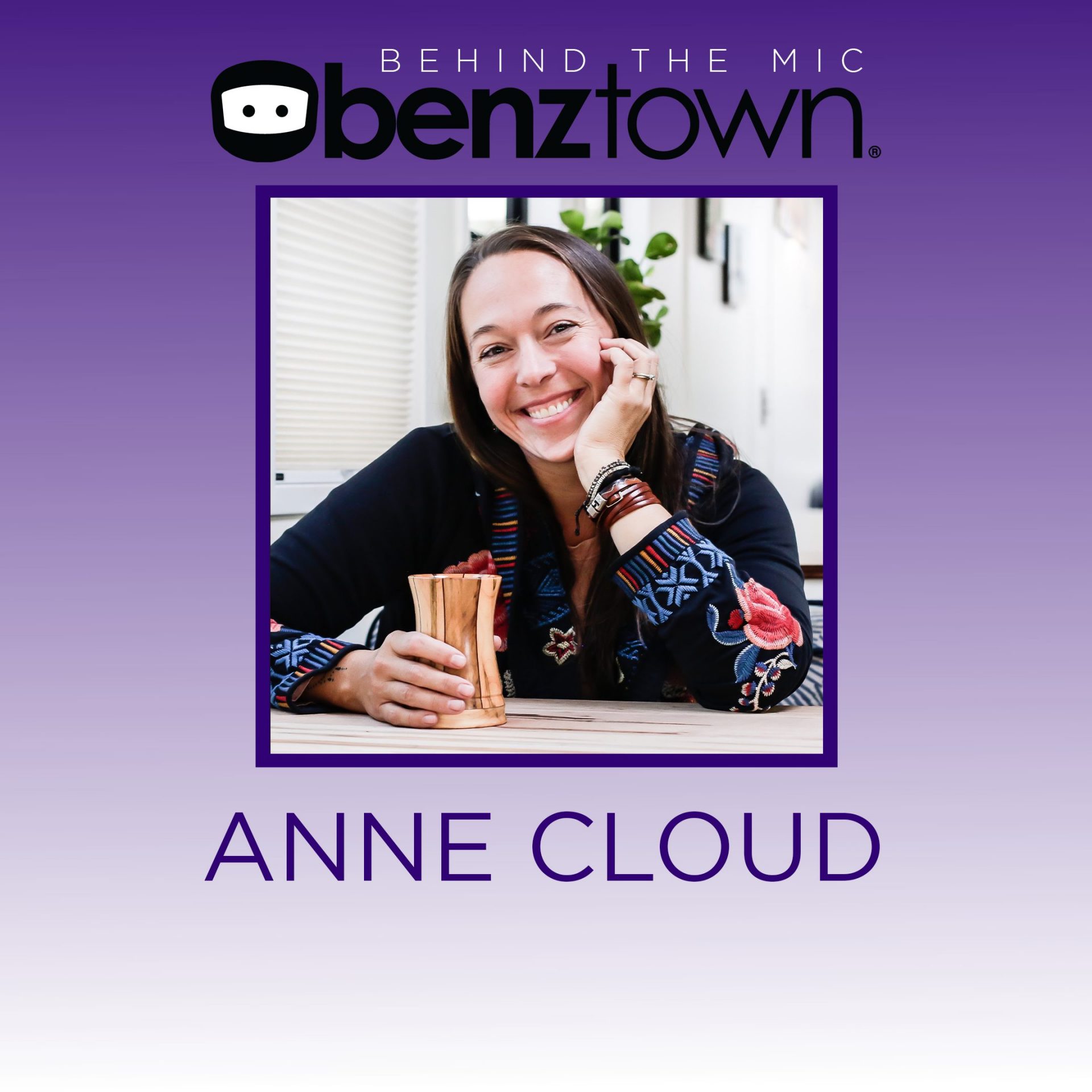 Behind the Mic: Anne Cloud - Benztown
