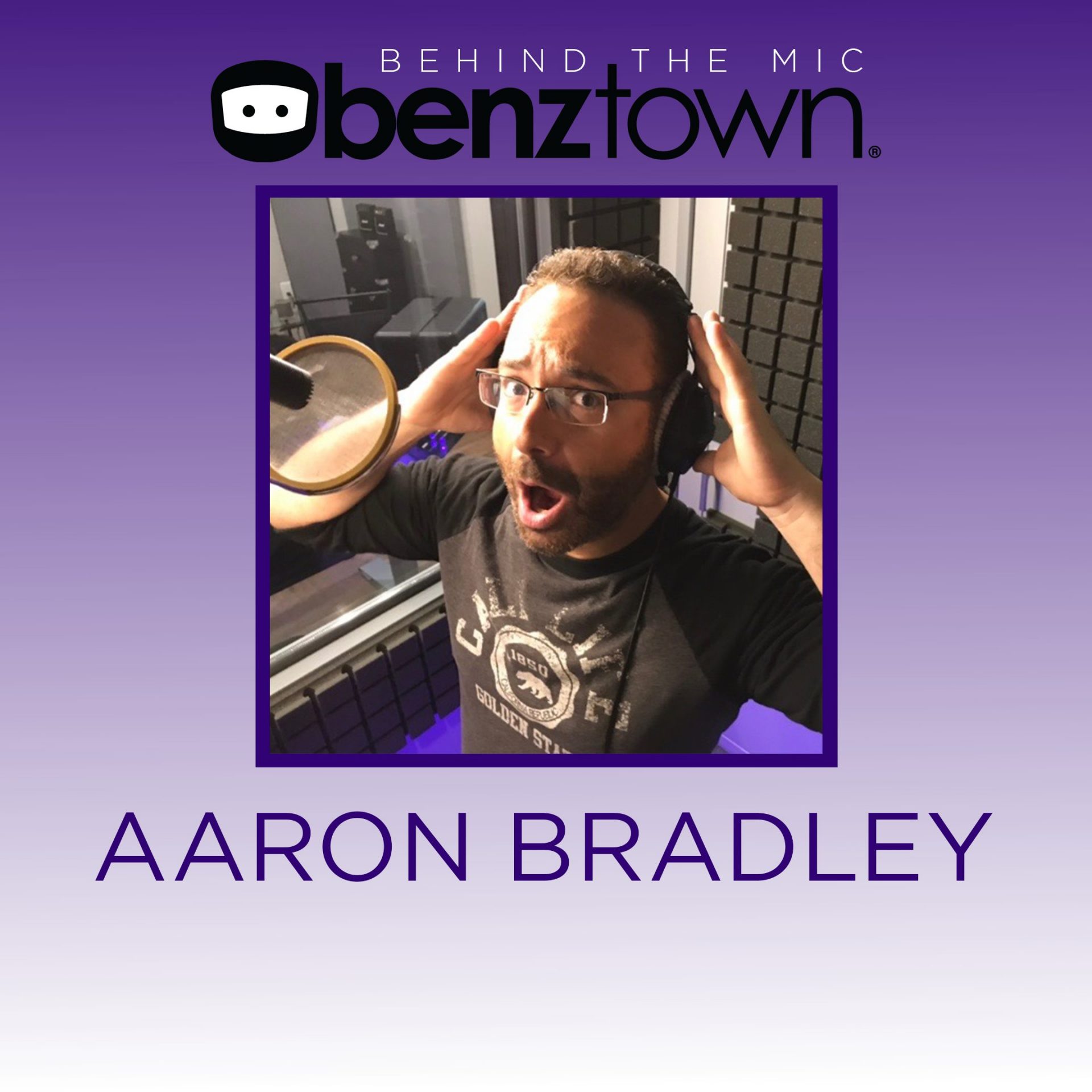 Behind the Mic: Aaron Bradley - Benztown
